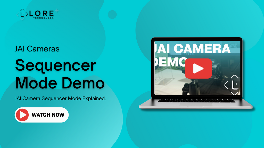 JAI Spark Series Area Scan Cameras and Sequencer Mode | Lore+ Technology